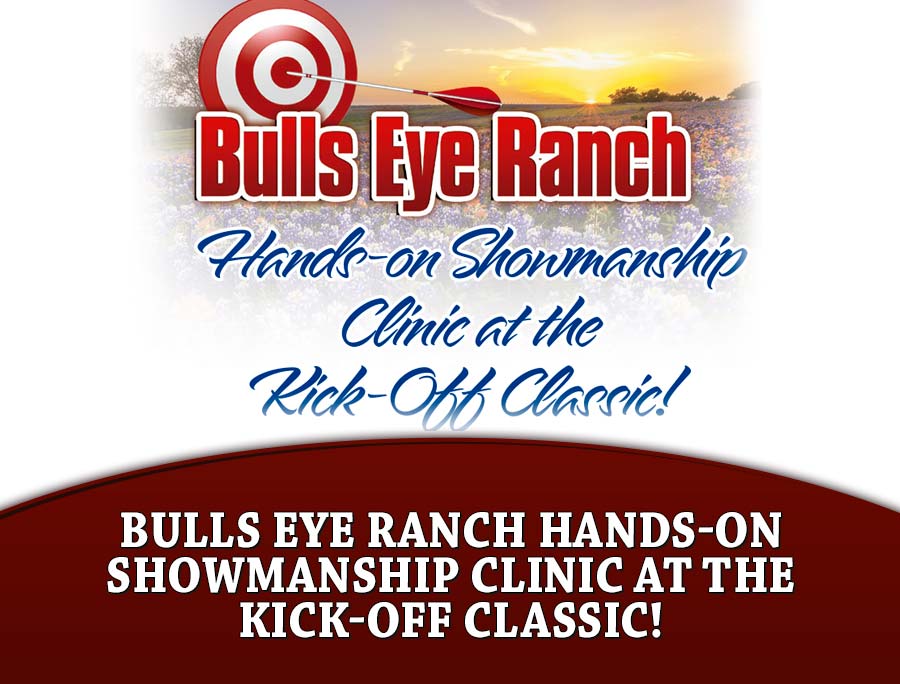 Bulls Eye Ranch Hands-on Showmanship Clinic at the Kick-Off Classic ...